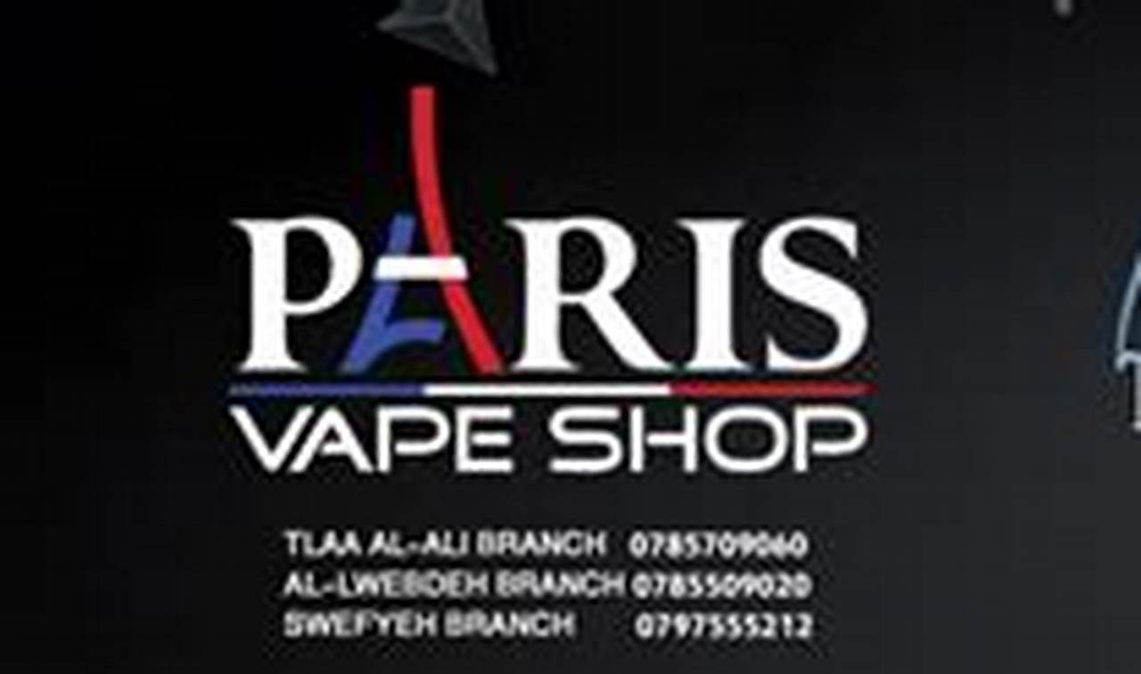 Your Guide to Paris Vape Shops: Find The Best E-Cigs