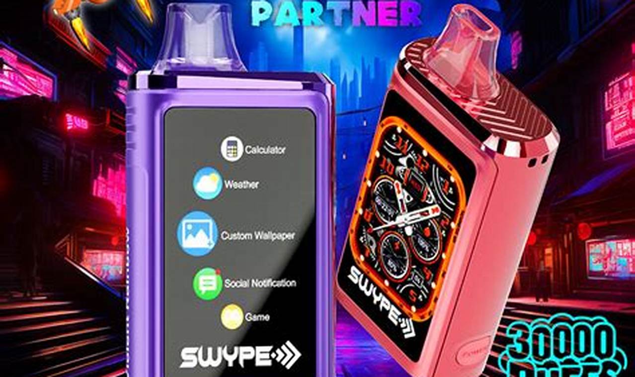 Swype Vape Flavors: Your Ultimate Taste Guide & More