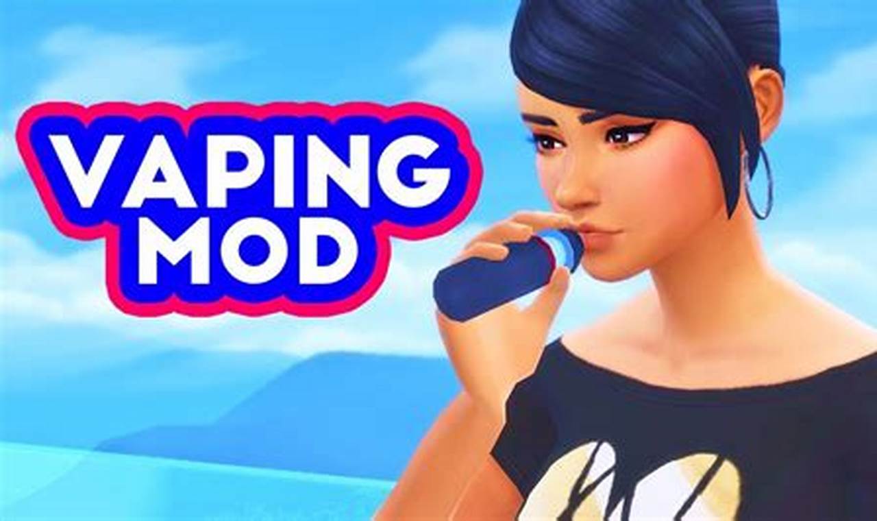 Sims 4 Vape Mod Guide: Add Realism to Your Game