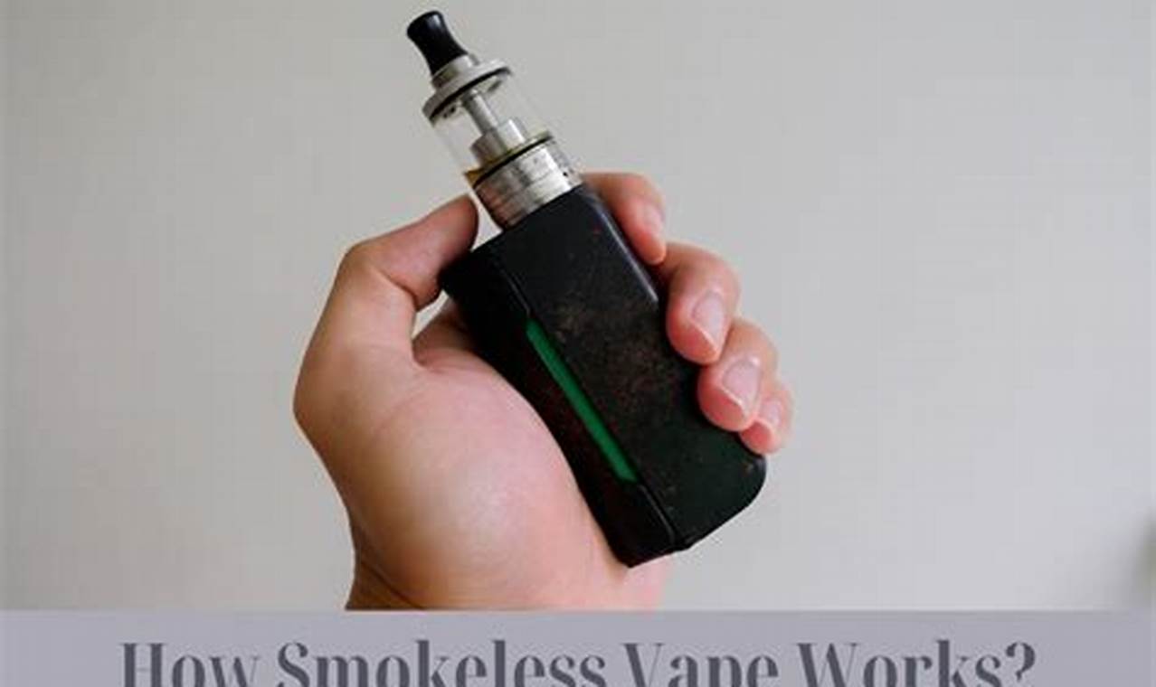 Guide to Smokeless Vape Tech: Benefits & Risks