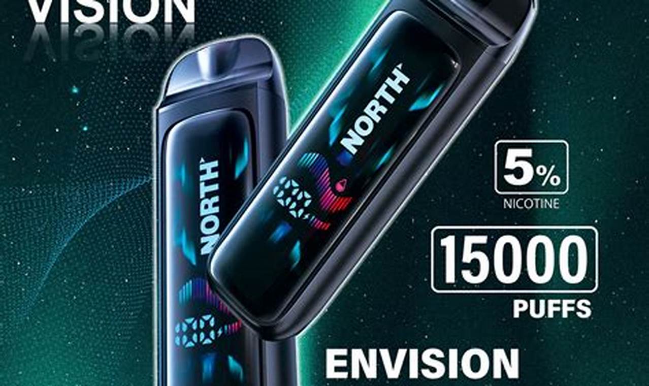 North Vision Vape: Your Guide to Vaping Nirvana